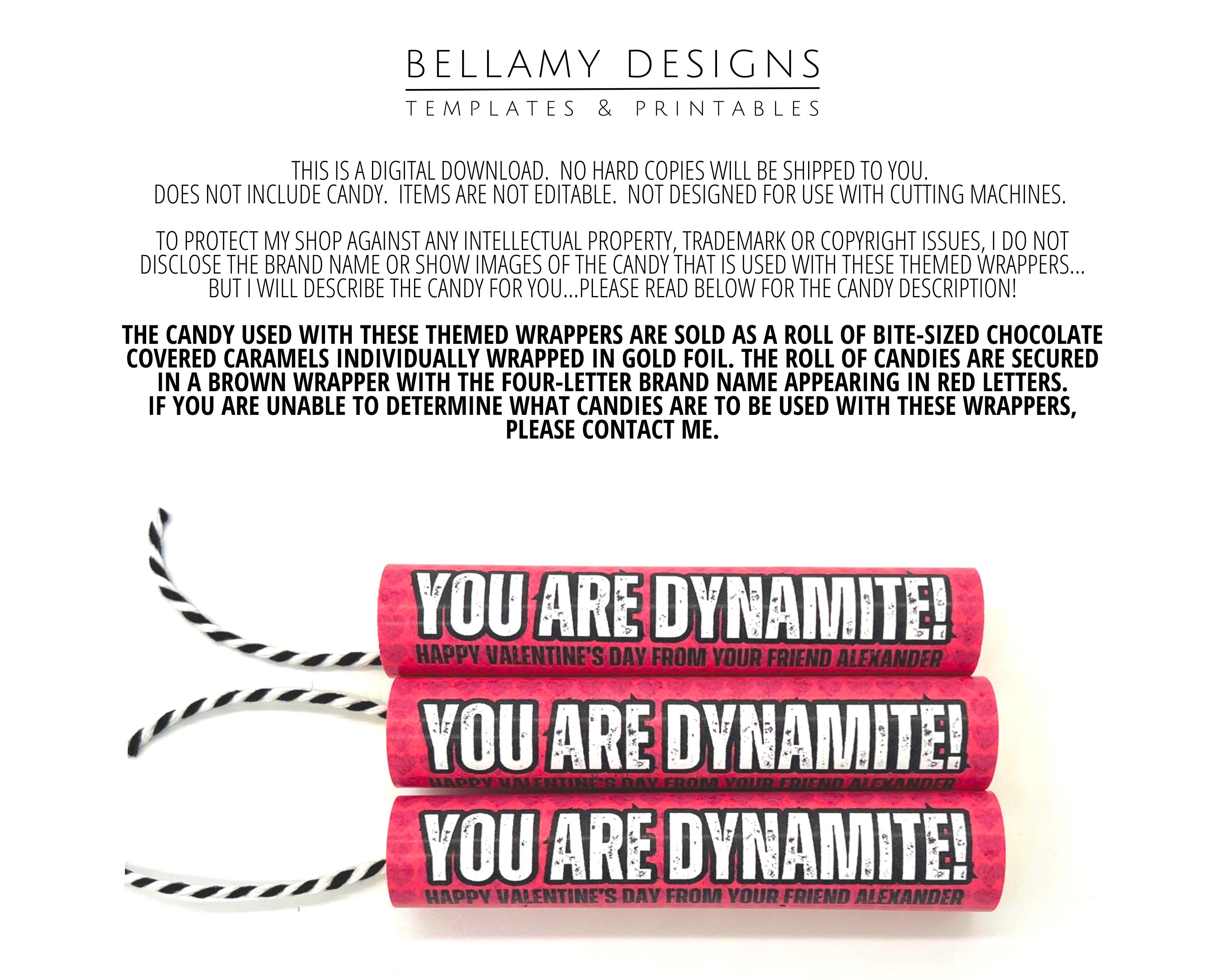 You Are Dynamite Candy Roll Wrapper, School Goodie Bag Party Favors ...