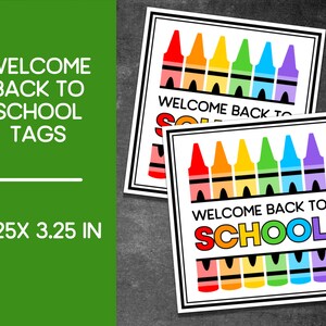 Welcome Back to School Crayon Themed Tag, Printable School Treat Tags ...