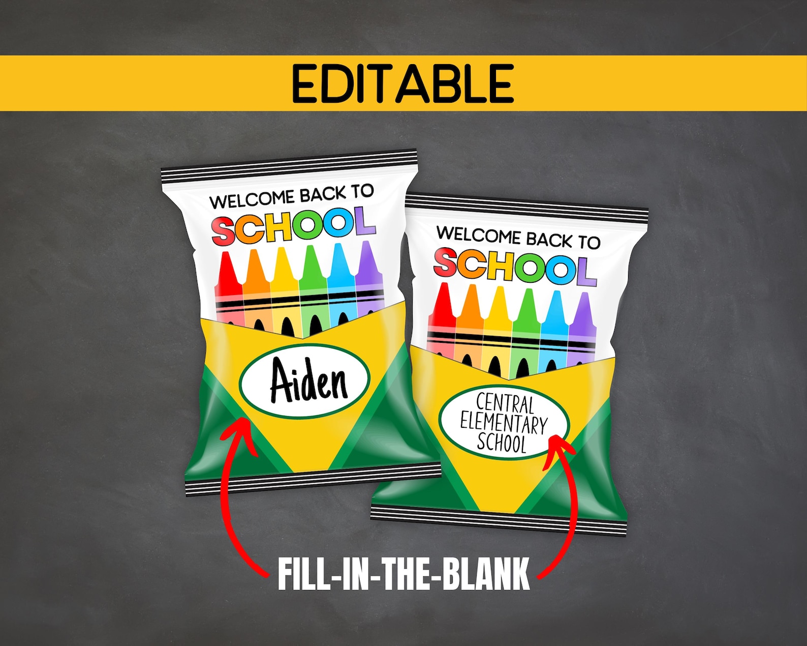 Welcome Back to School Chip Bag, 1st Day Crayon Box Printable, Staff ...