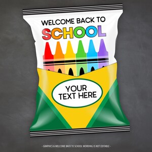 Welcome Back to School Chip Bag, 1st Day Crayon Box Printable, Staff ...