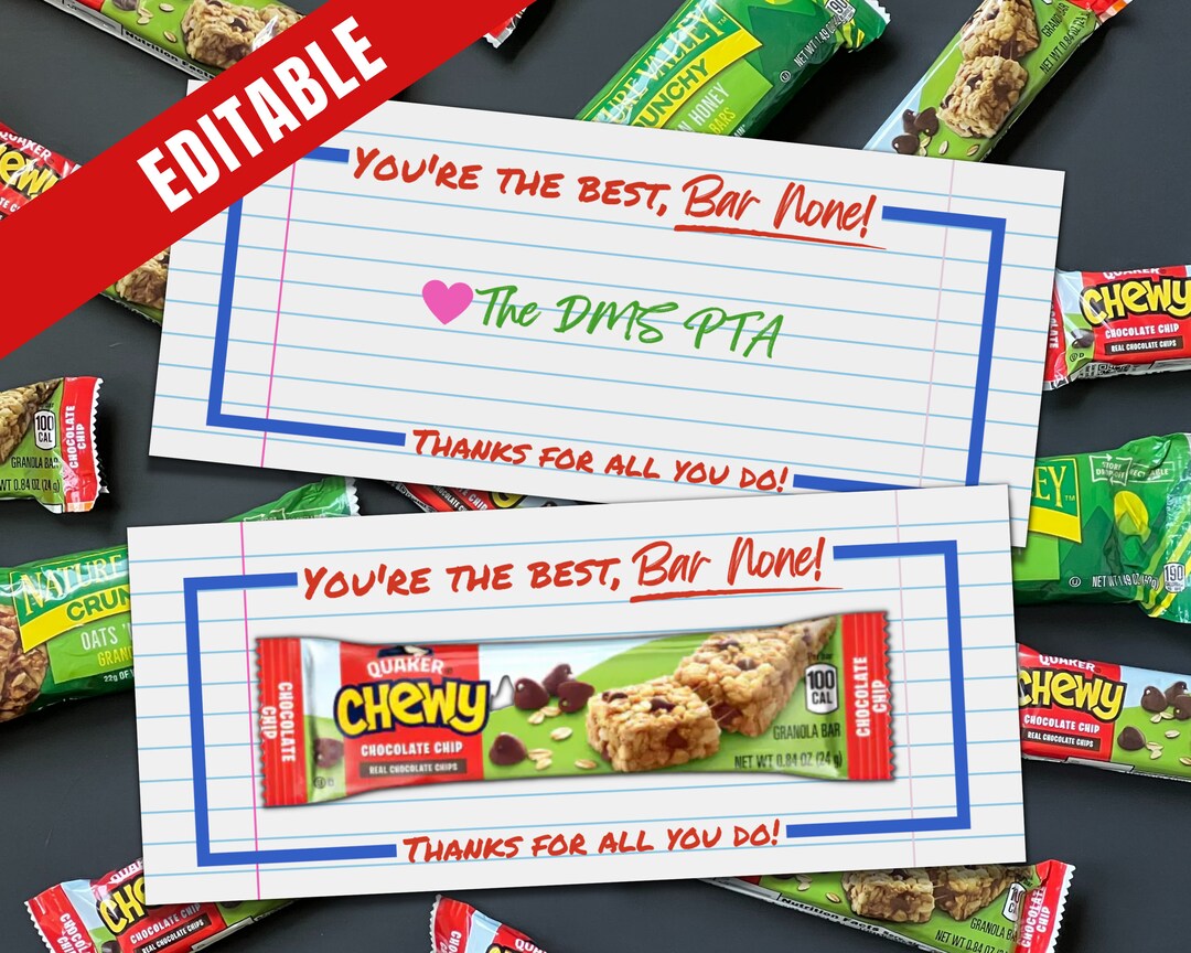 Editable Granola Bar Tag, You're the Best Bar None Thank You ...