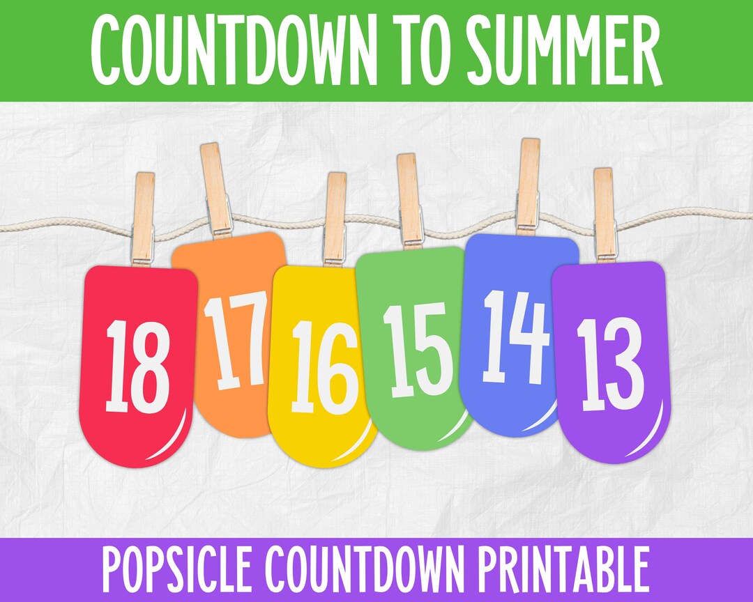 Countdown to Summer Vacation, Last Day of School Countdown Printable ...