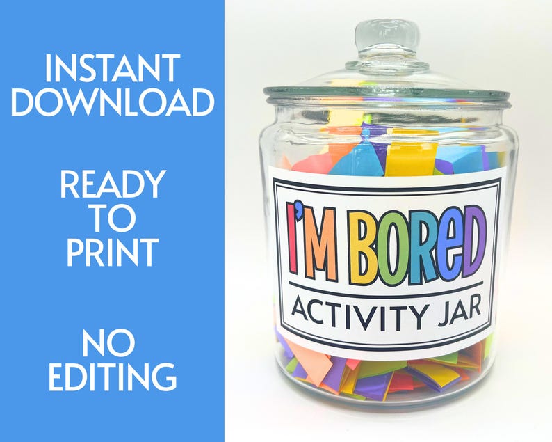 I'm Bored Jar Printable, Kids Boredom Busters for Summer Vacation, I Am ...
