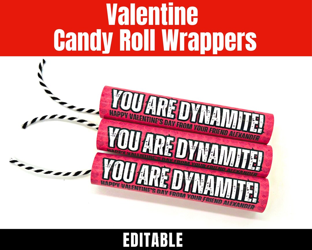 You Are Dynamite Candy Roll Wrapper, School Goodie Bag Party Favors ...