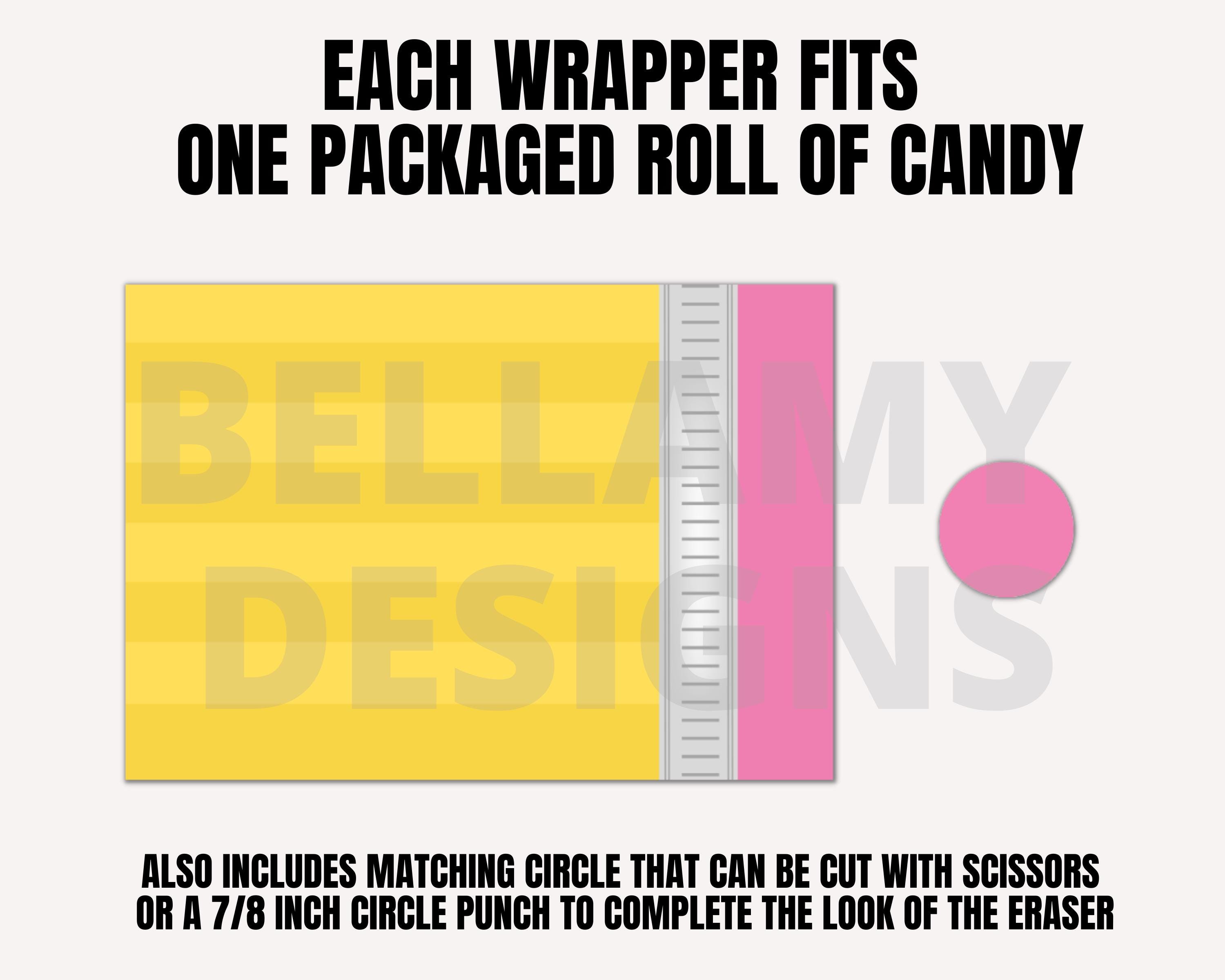 Pencil Candy Roll Wrapper, Staff Appreciation Treat, Welcome Back to ...