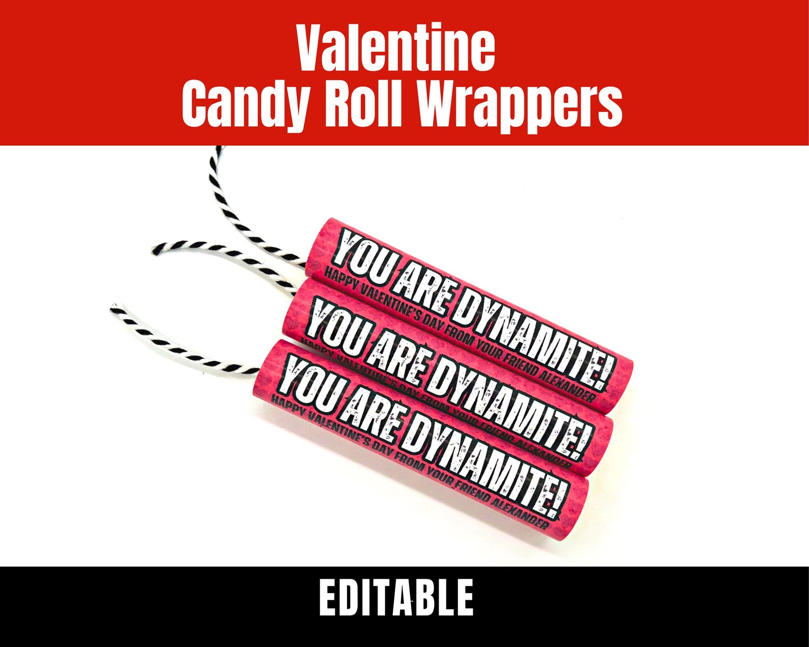 You Are Dynamite Candy Roll Wrapper, School Goodie Bag Party Favors ...