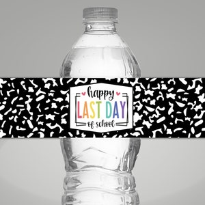 Happy Last Day of School Water Bottle Wrapper, End of School Year ...