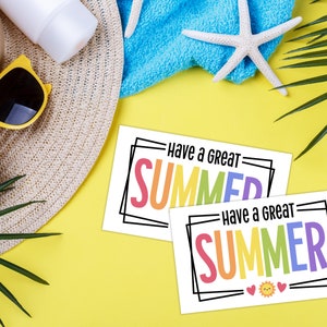 PRINTABLE Have a Great Summer Gift Tag, End of School Year Tag, Last ...