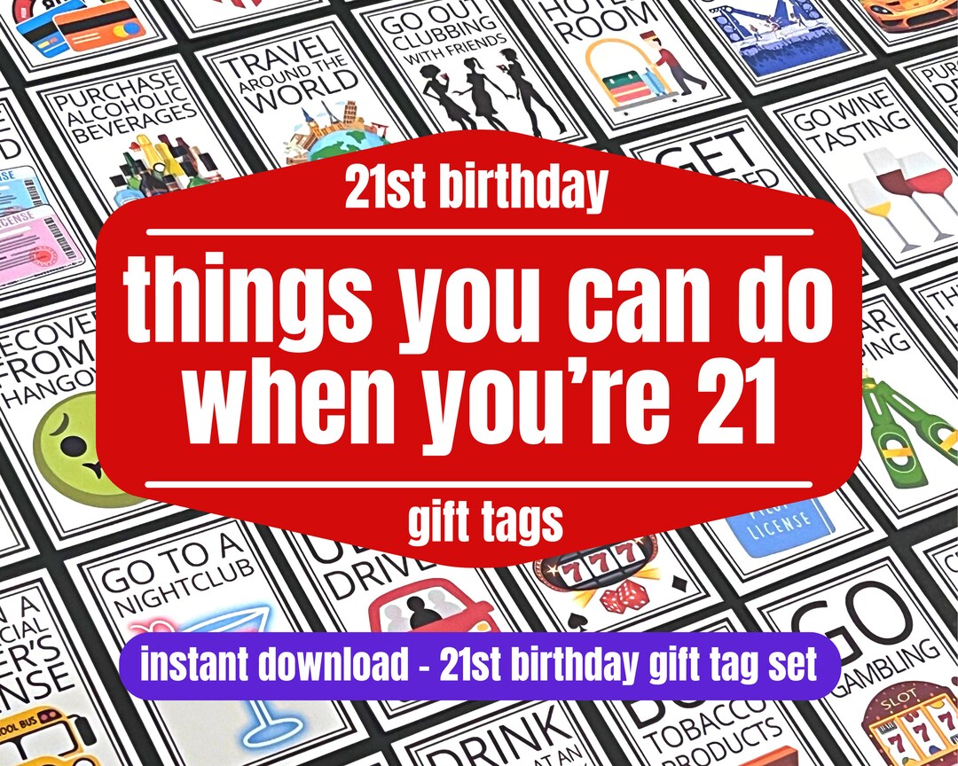 21st Birthday Care Package Kit Gift Tags, Things You Can Do When You're ...