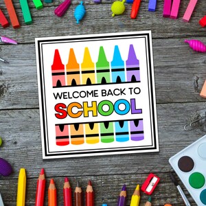 Welcome Back to School Crayon Themed Tag, Printable School Treat Tags ...