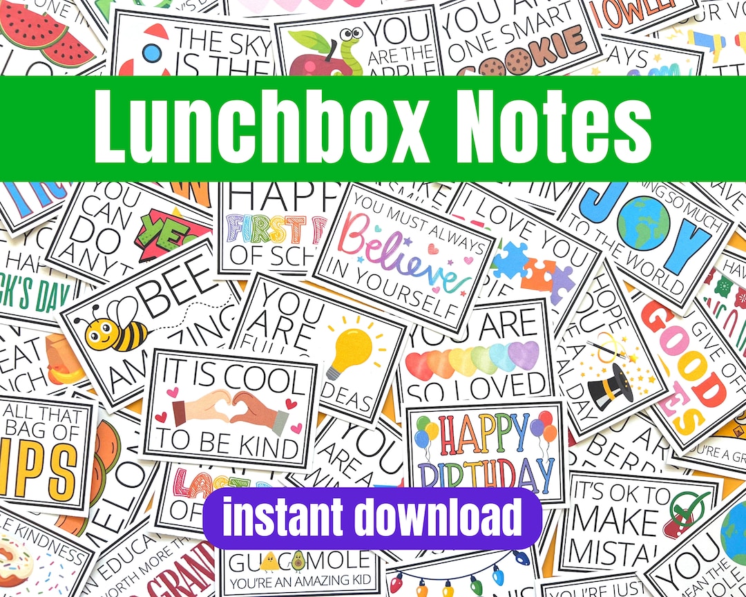 Lunchbox Notes Printable for School Lunches, Field Trip Summer Camp or ...