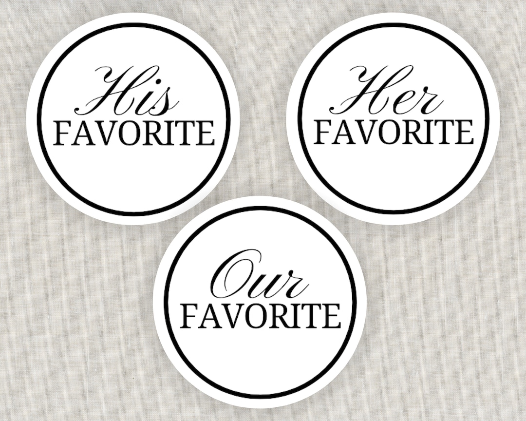 Printable His Her Our Favorite Sticker or Tag, DIY Wedding Favors ...
