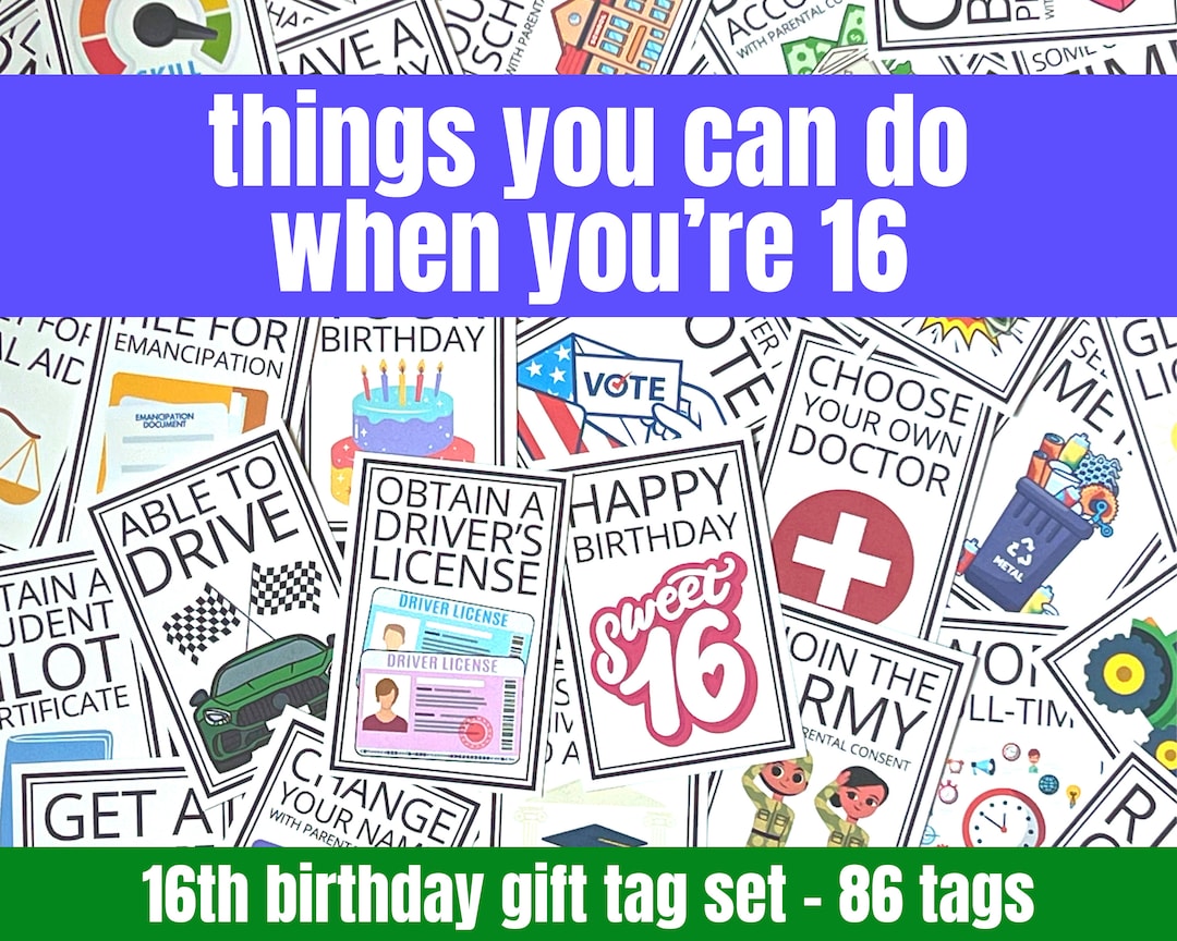 16th Birthday Gift Tags, Things You Can Do Now That You're 16, Daughter Son Birthday Care ...