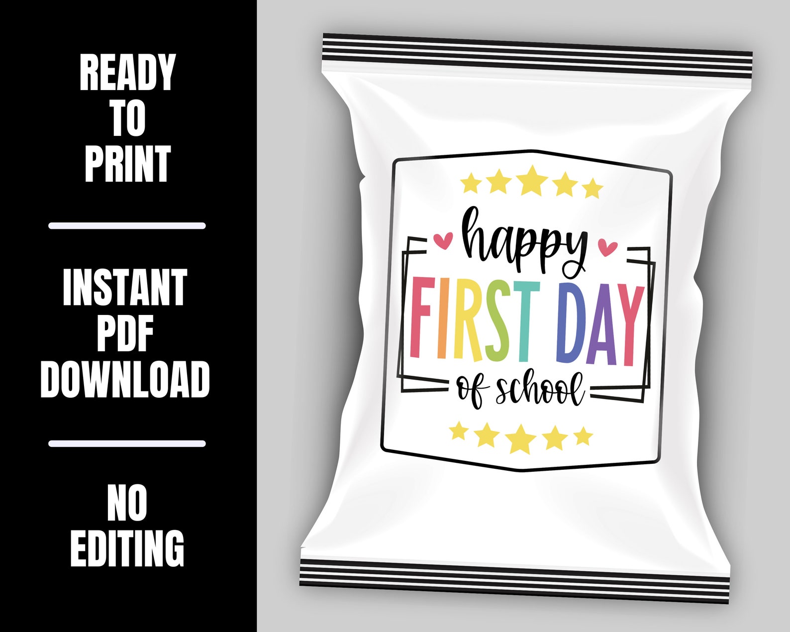 First Day of School Chip Bag Printable, Happy 1st Day of School New ...