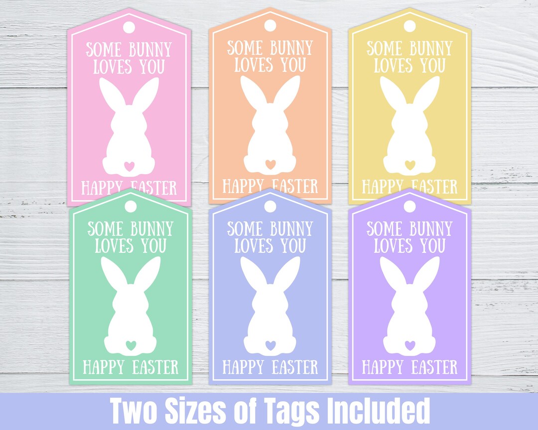 Some Bunny Loves You Printable Easter Gift Tags, Easter Basket Stuffer ...