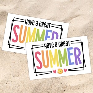PRINTABLE Have a Great Summer Gift Tag, End of School Year Tag, Last ...