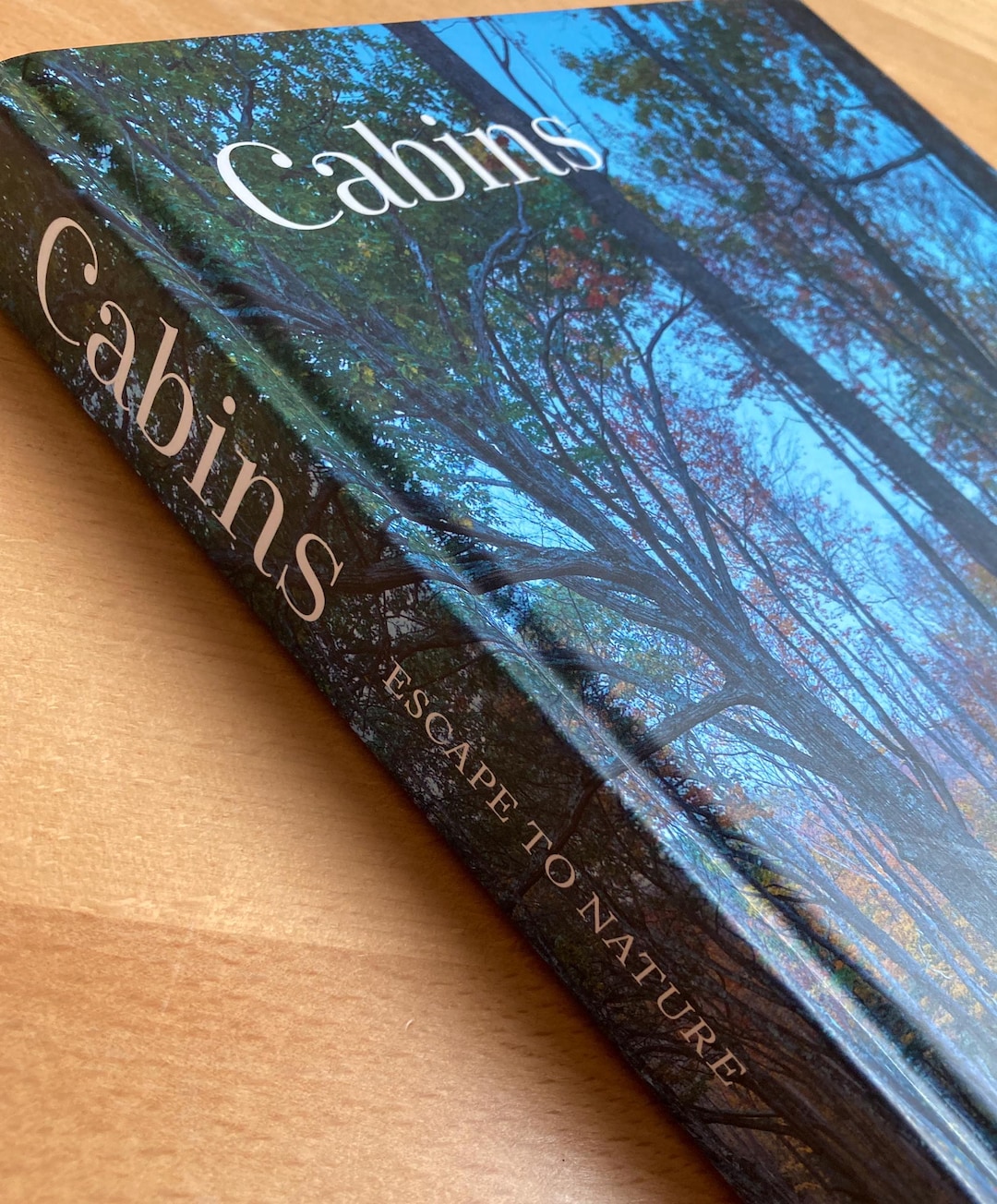 Cabins Escape to Nature Coffee Table Book, Architecture, Small Cabins ...