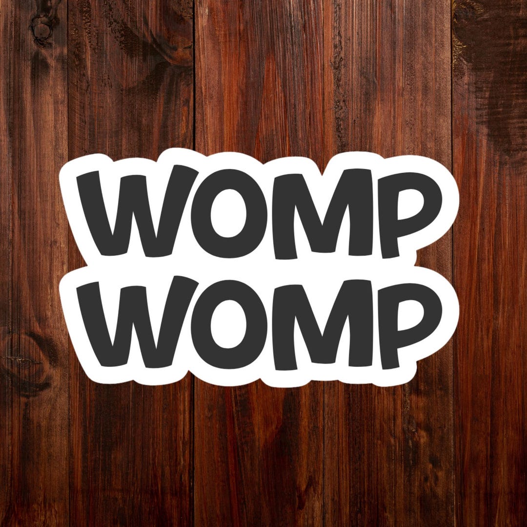 Funny Phrase Stickers Womp Womp Sticker Sticker for Water Bottle ...