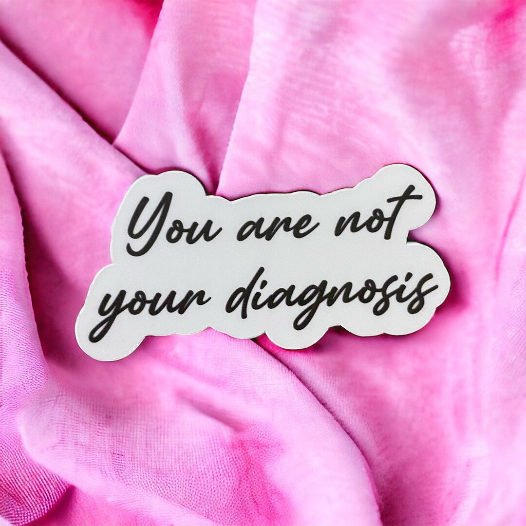 You Are Not Your Diagnosis Vinyl Sticker Mental Health Affirmation ...