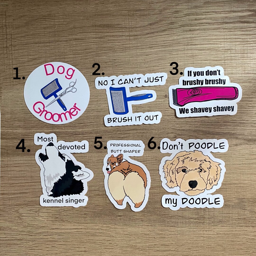 Dog Grooming Professionals Funny Stickers, Groomer Sticker Pack ...