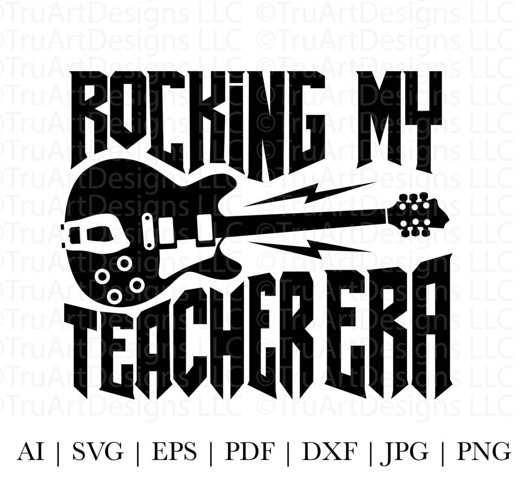 Teacher Era SVG, Rocking My Teacher Era PNG, Rock and Roll Teacher ...