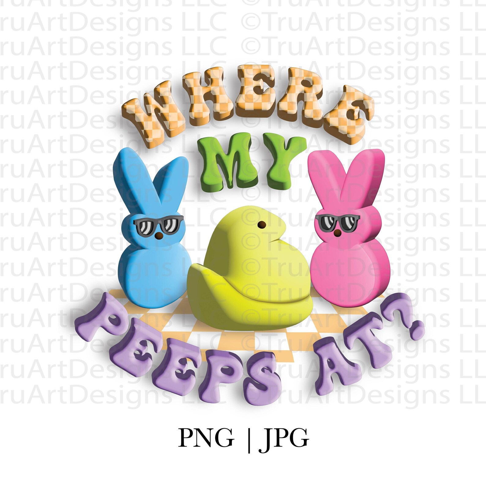 Easter Peeps PNG, Easter Bunny Png, Where My Peeps at Png, DTF Easter ...