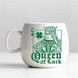 Queen of Luck Svg, Queen Png, St Patrick's Day Svg, Queen of Luck Png ...