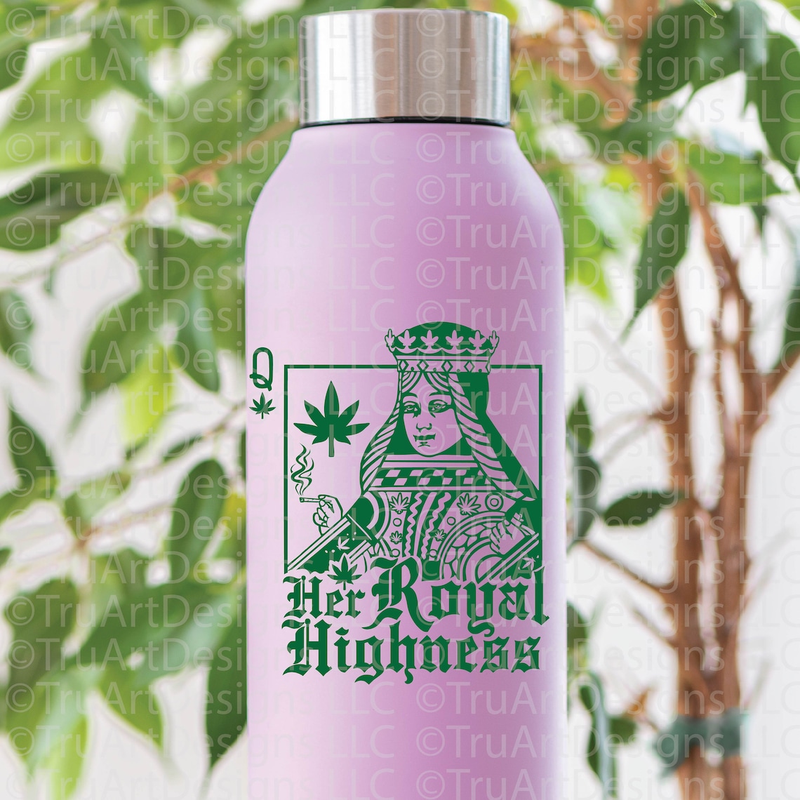 Weed SVG File, Her Royal Highness SVG, Queen of Weed, Women's Marijuana ...
