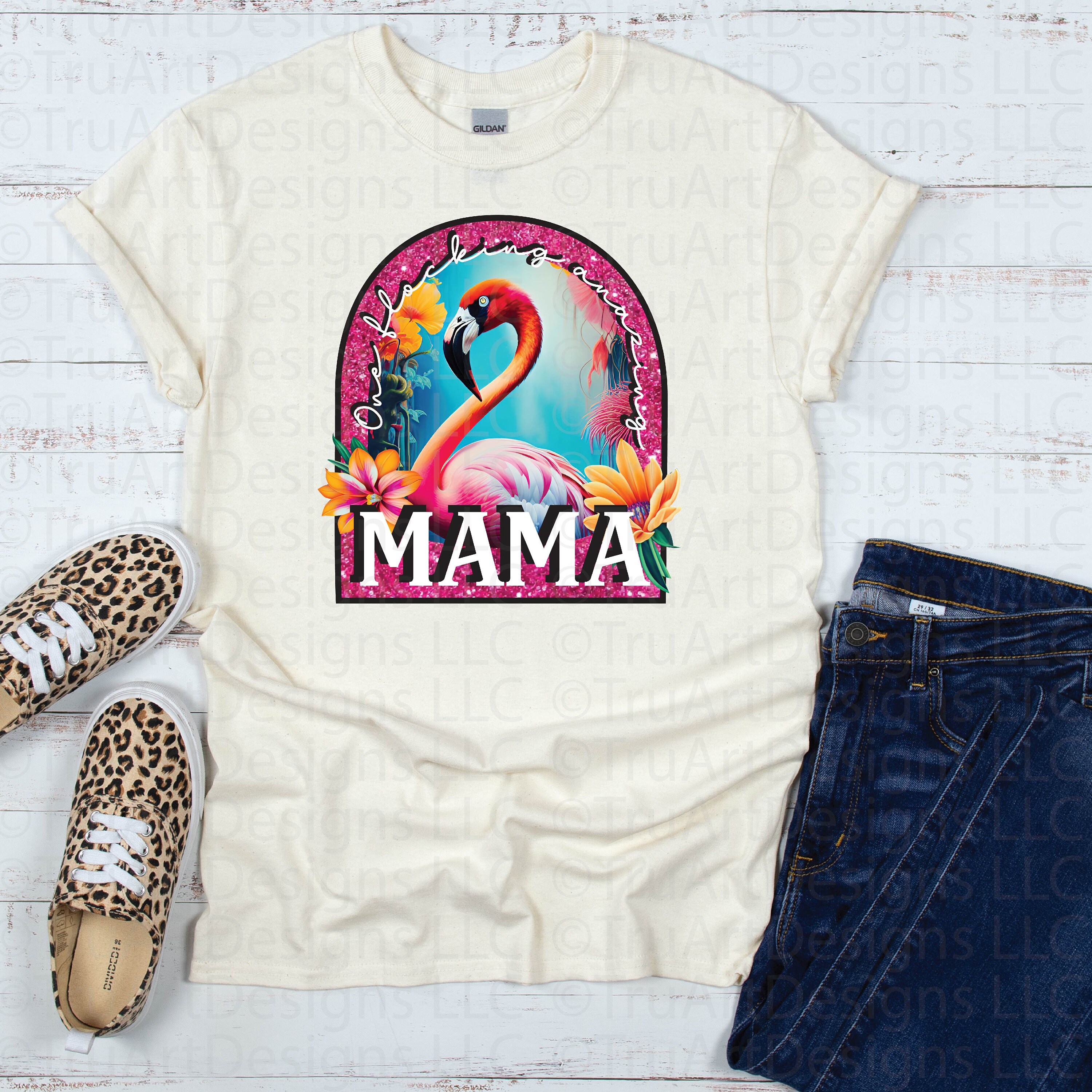 Flamingo Sublimation Png, One Flocking Amazing MAMA, Mama Flamingo ...