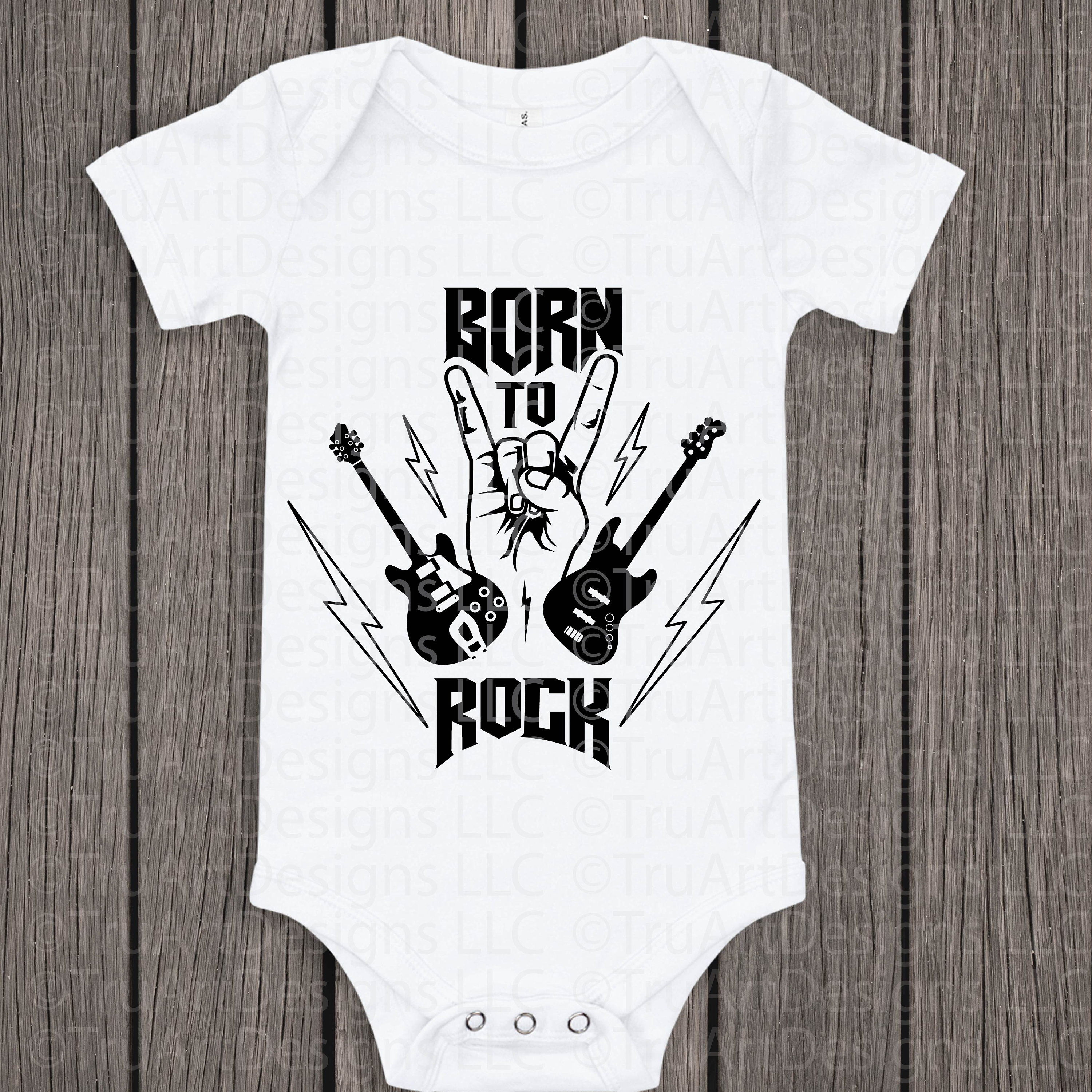 Born to Rock Svg, Rock and Roll Digital Download, Baby Rock Tshirt Svg ...
