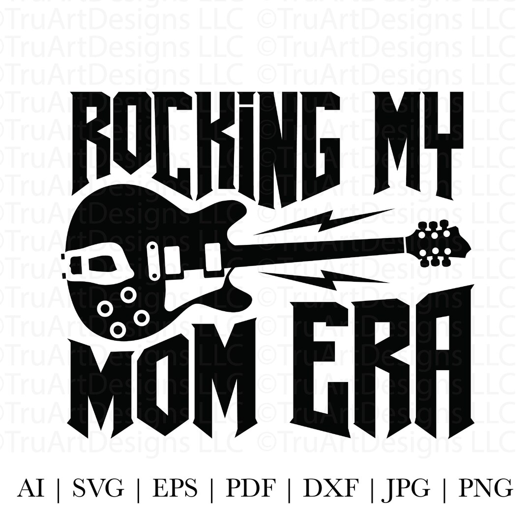 Mom Era SVG, Rocking My Mom Era PNG, Rock and Roll Mom PNG, Rock Guitar ...