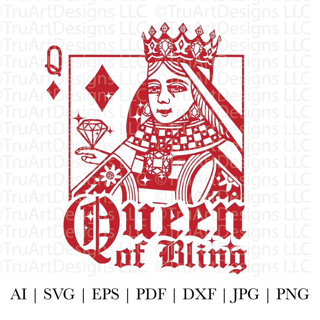 Queen of Bling Svg, Queen Png, Queen Svg, Queen of Diamonds Png, Mother ...
