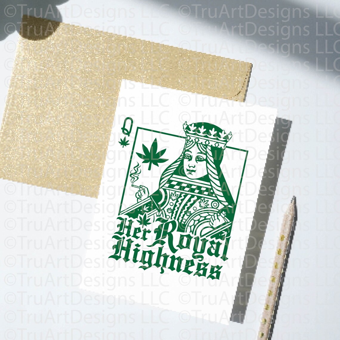 Weed SVG File, Her Royal Highness SVG, Queen of Weed, Women's Marijuana ...