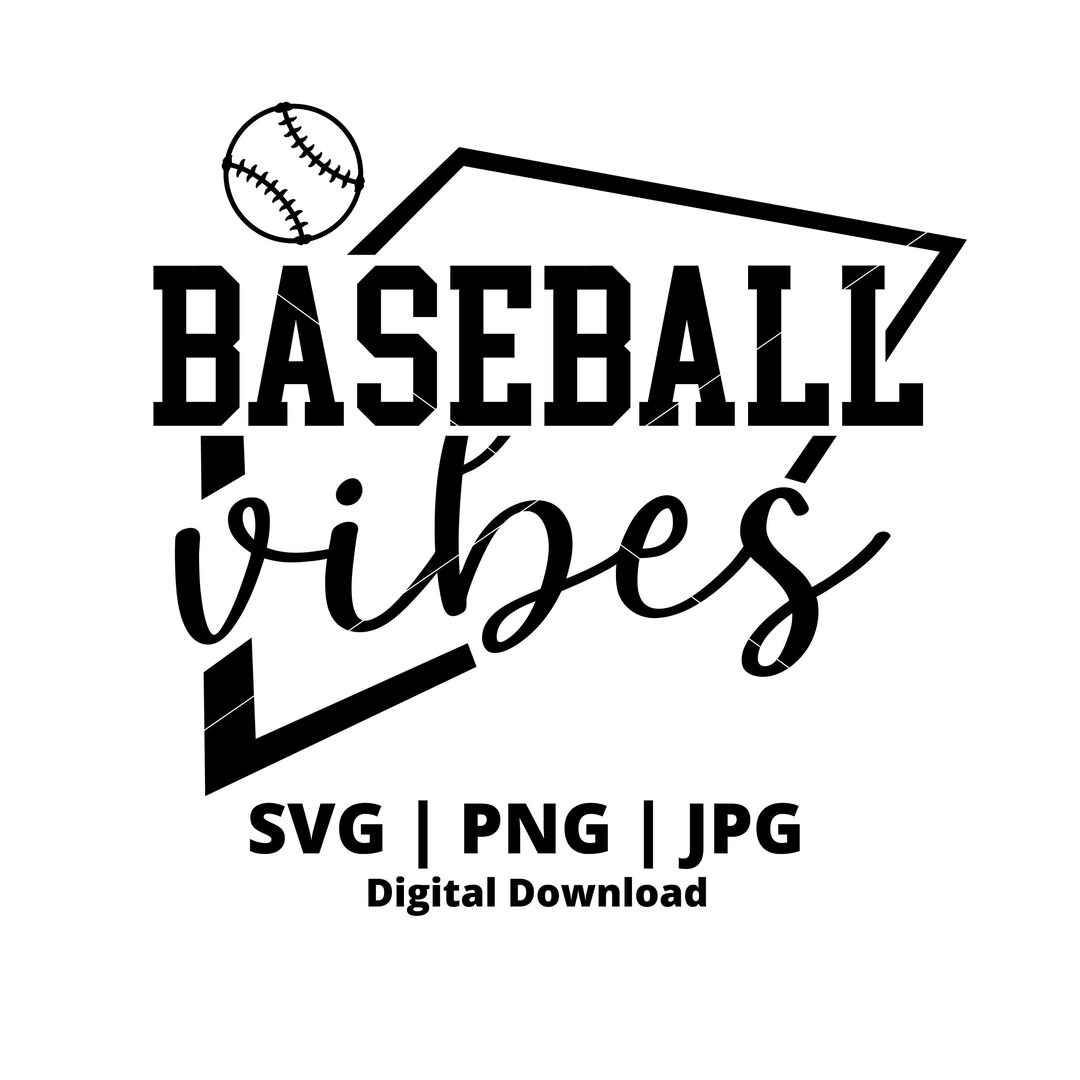 Baseball Vibes SVG Baseball Vibes PNG Baseball Vibes Digital Download ...