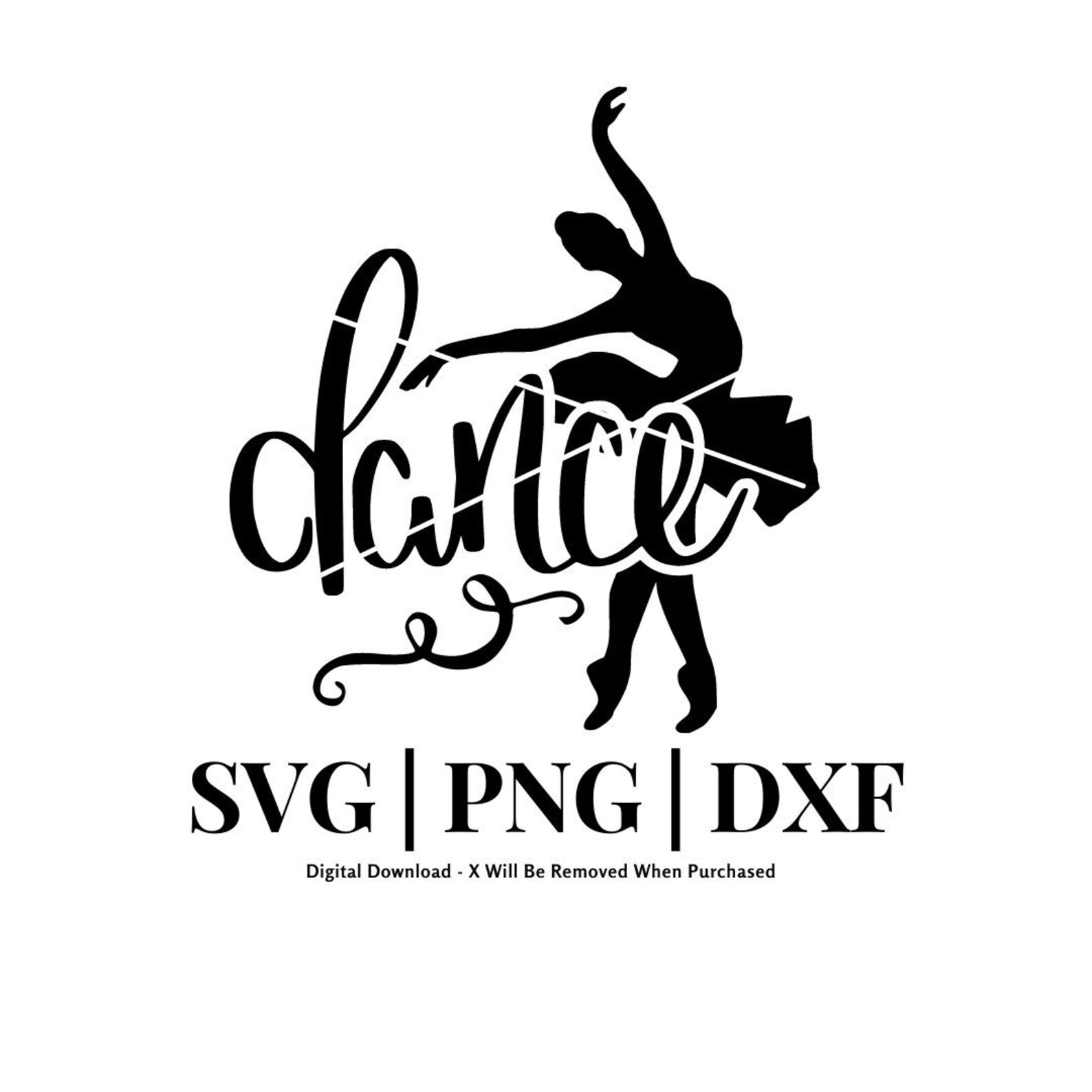Dance SVG Ballet Dance DFX Ballet Svg Ballerina Png Digital Download ...
