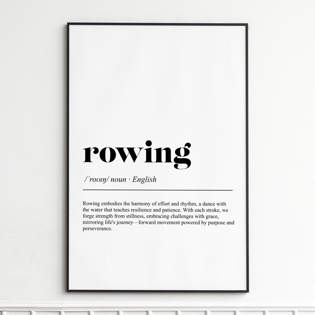 Rowing Definition Print , Inspirational Dictionary Wall Art , Elegant ...
