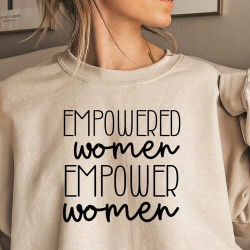 Empowered Women Empower Women Svg Girl Boss Svg Empowered Etsy
