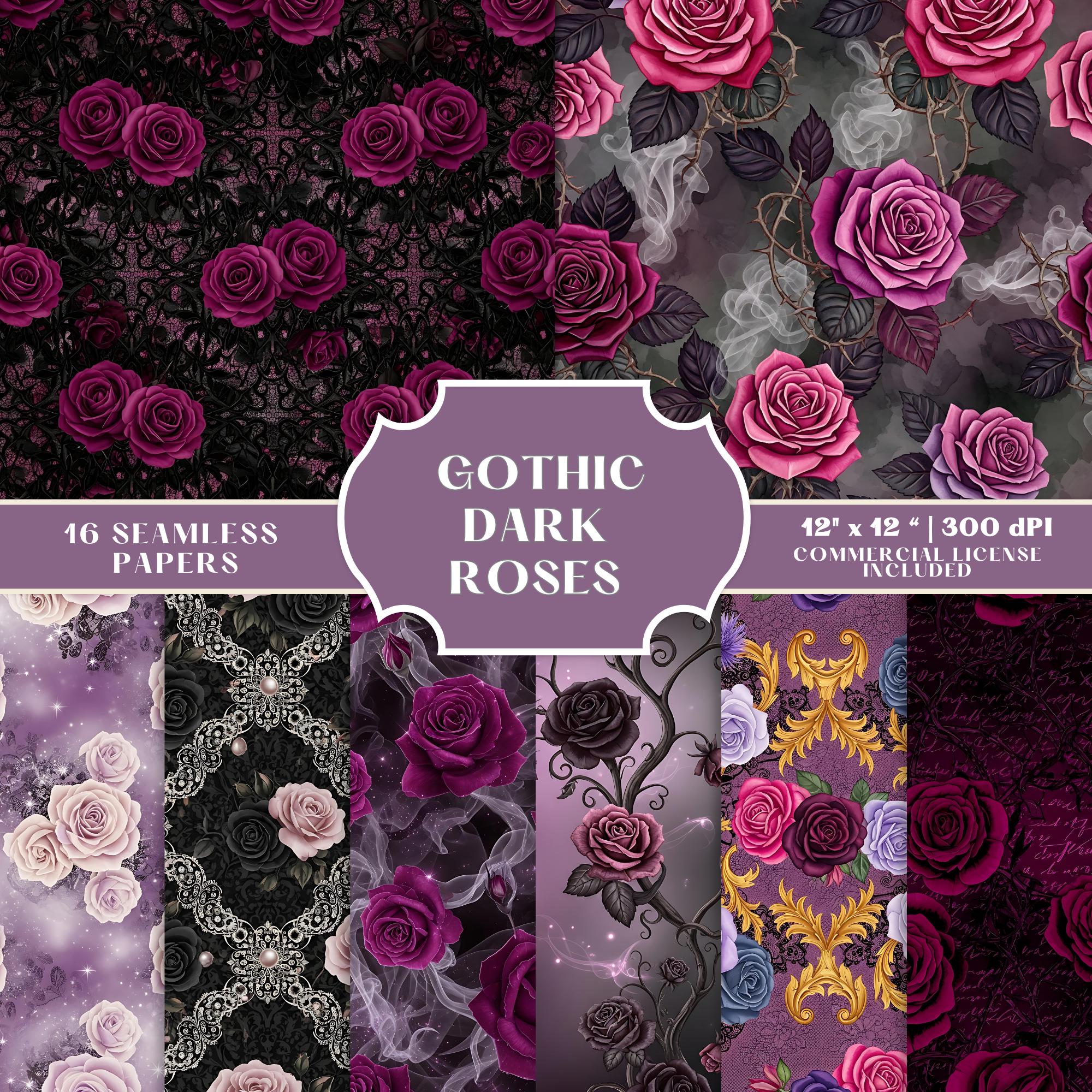 Gothic Dark Roses Seamless Digital Paper, 16 Floral Romantic Goth ...
