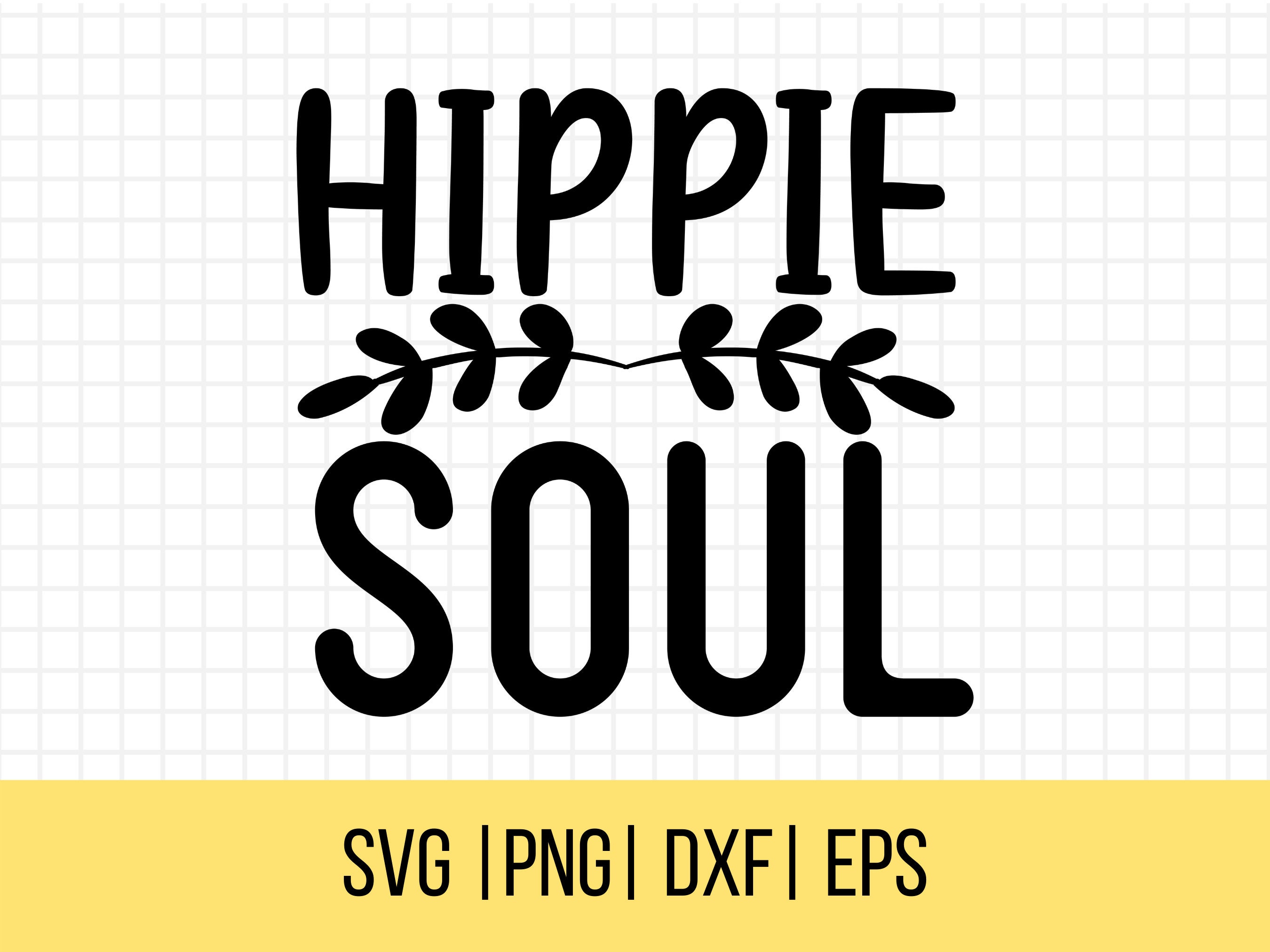 Hippie Soul Svg Bohemian Svg Hippie Svg Boho Svg Hippy Etsy