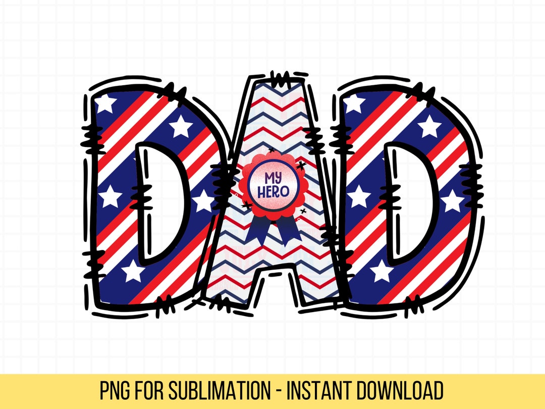 Father's Day Sublimation PNG, Dad Png, American Dad Clipart, USA Flag ...