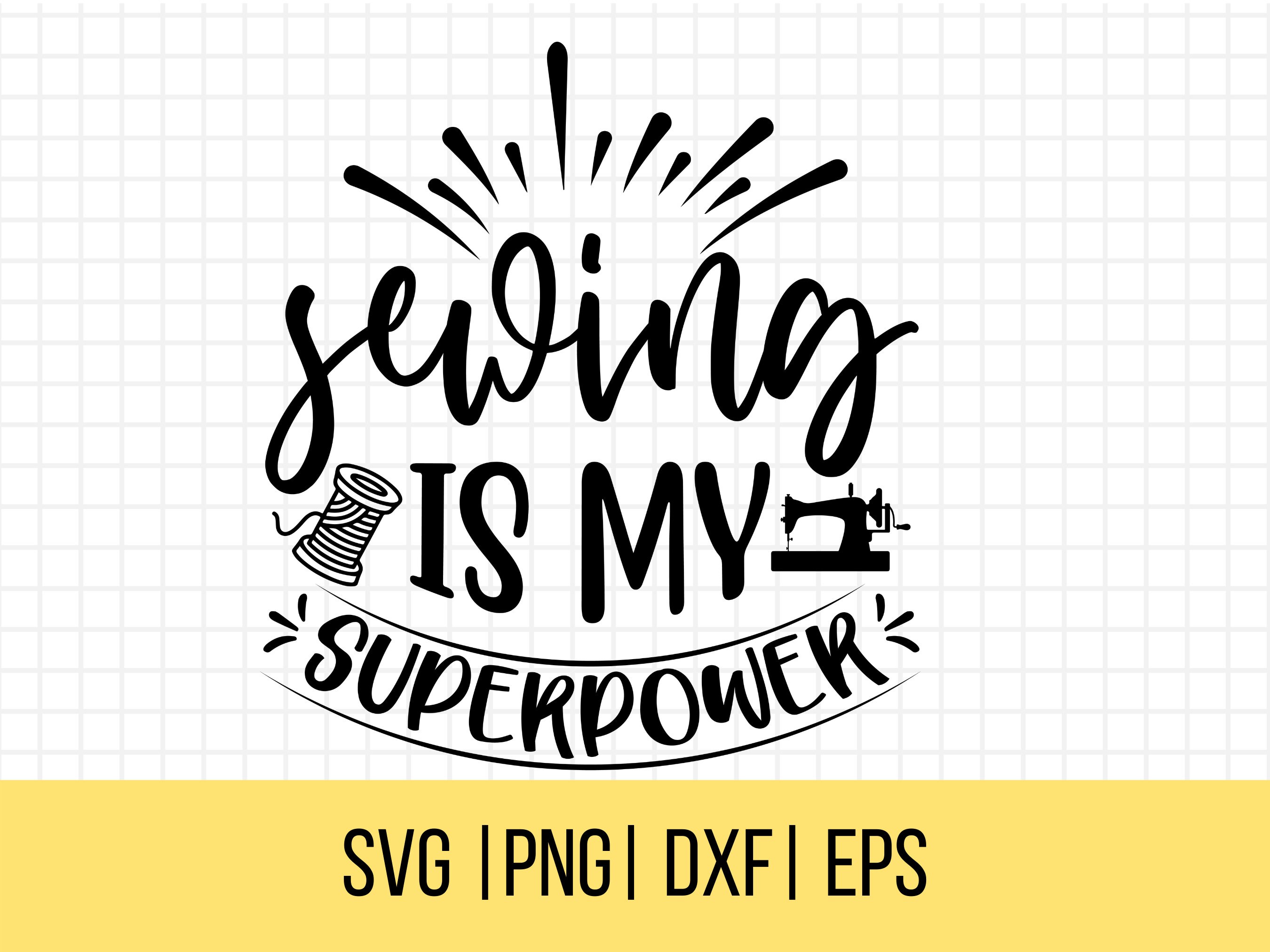Sewing is My Superpower SVG Cut File Crafty Girl Sewing Svg - Etsy