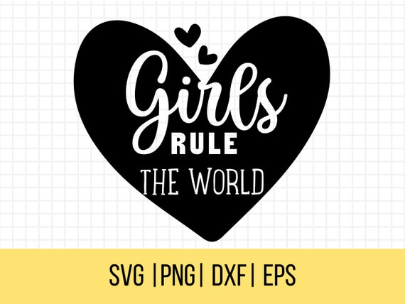 Girls Rule the World Svg Feminist SVG Women Empowerment | Etsy Canada