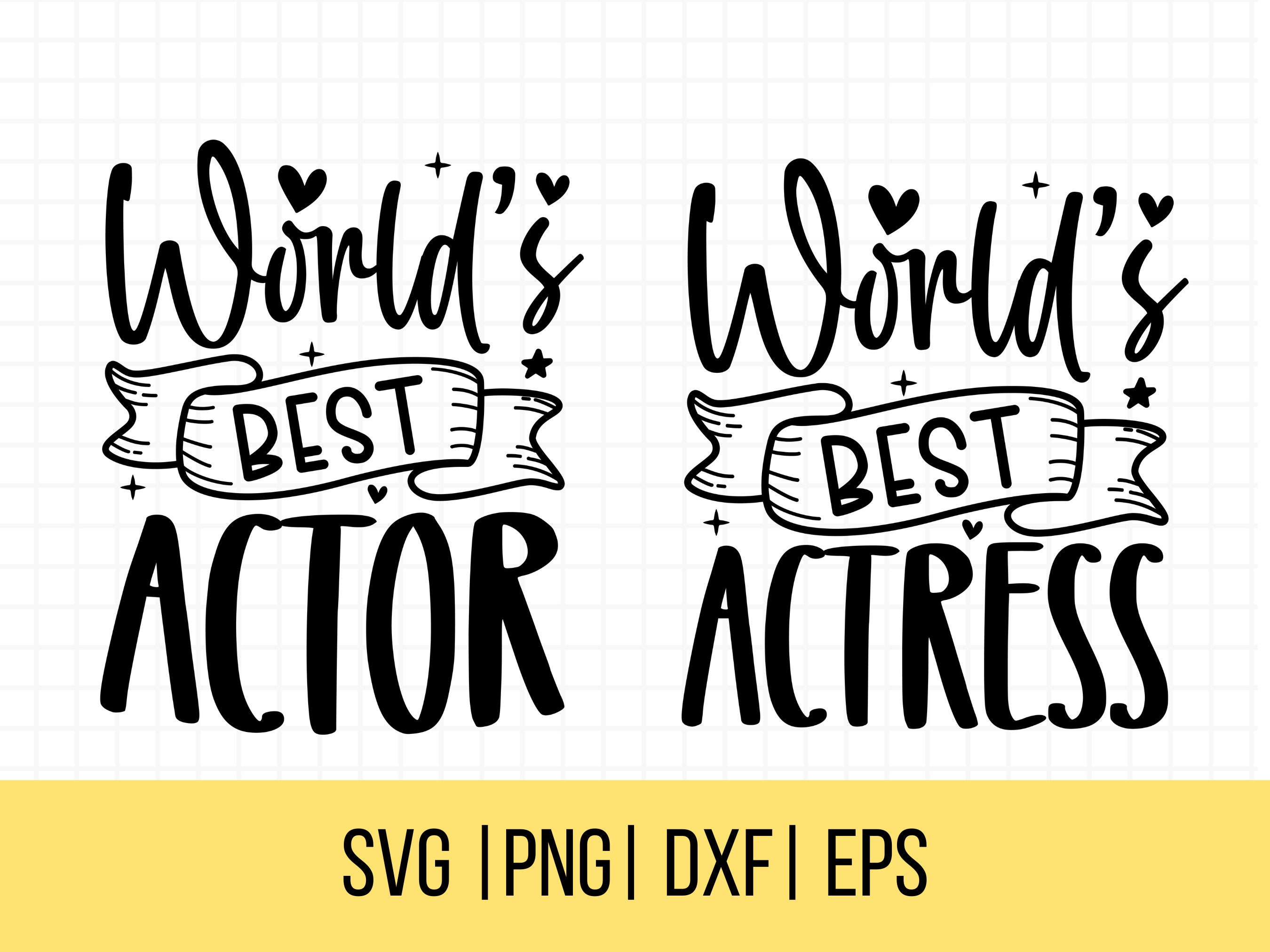 Actor SVG Actress Svg Worlds' Best Actor Actress - Etsy UK