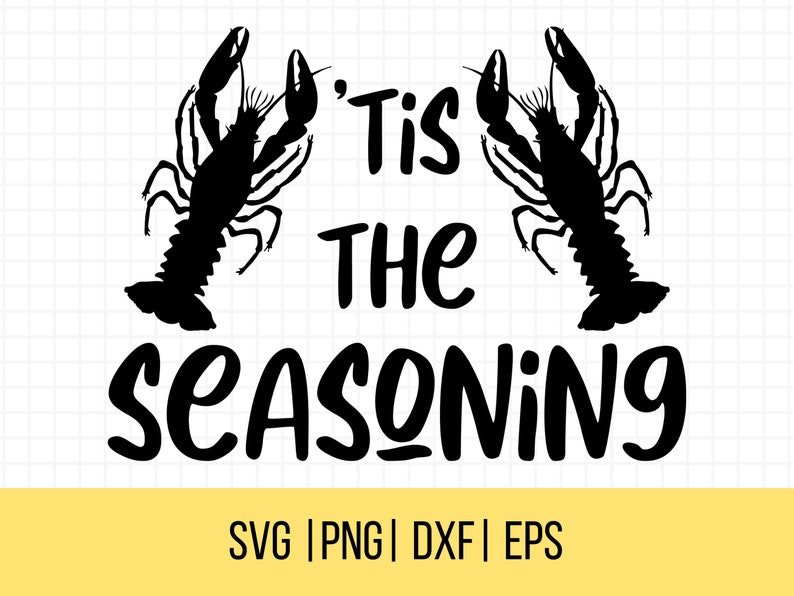 Crawfish Svg Tis the Seasoning SVG Crawfish Boil SVG Summer - Etsy