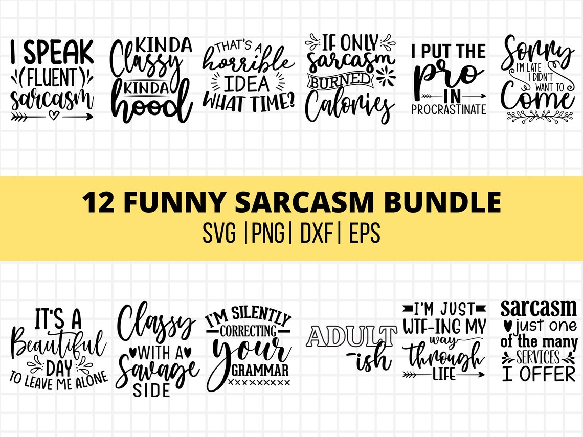 Sarcasm SVG Sarcastic SVG File Funny Svg Bundle Sarcastic - Etsy