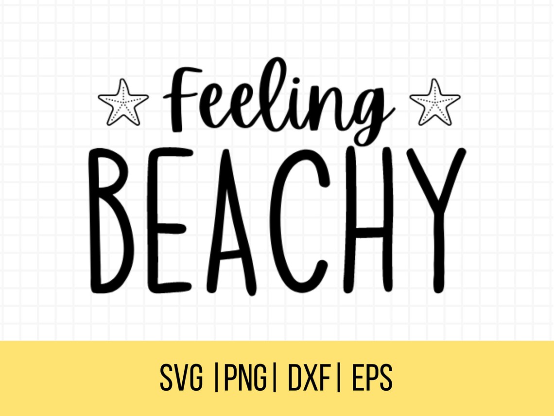 Feeling Beachy Svg Summer Svg Porch Svg Beach Svg Beach | Etsy