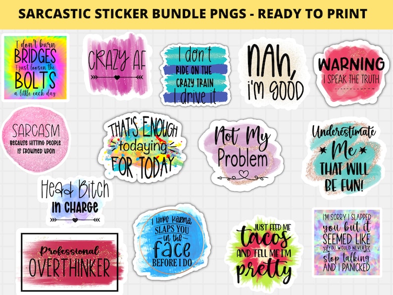 Printable Sarcastic Stickers Bundle Png, Funny Print and Cut Stickers ...