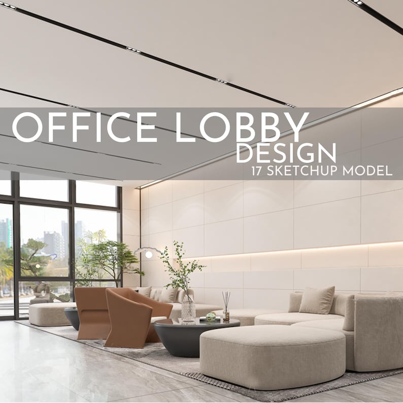 NEW! 17 Office Lobby - Sketchup 3D Office Lobby Interior Design Model ...