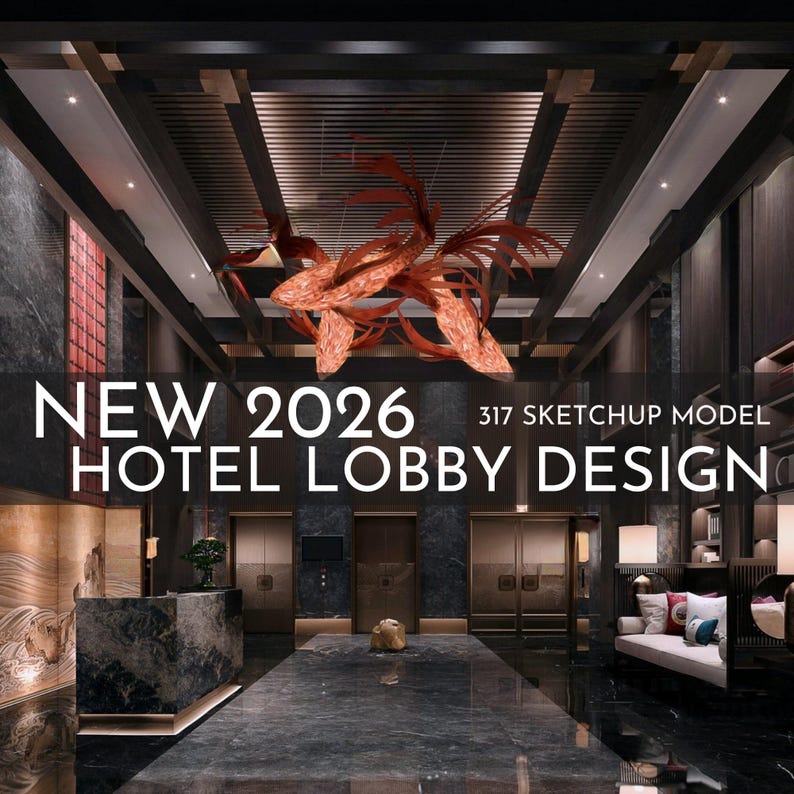 317 Hotel Lobby Design Sketchup 3D Models | 2026 New Design | Interior ...