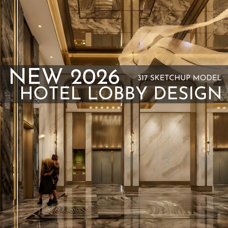 317 Hotel Lobby Design Sketchup 3D Models | 2026 New Design | Interior ...